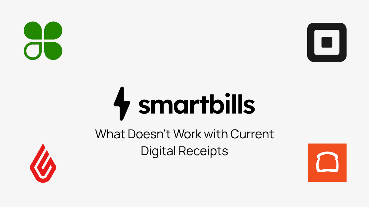 What Doesn’t Work with Current Digital Receipts | Smartbills